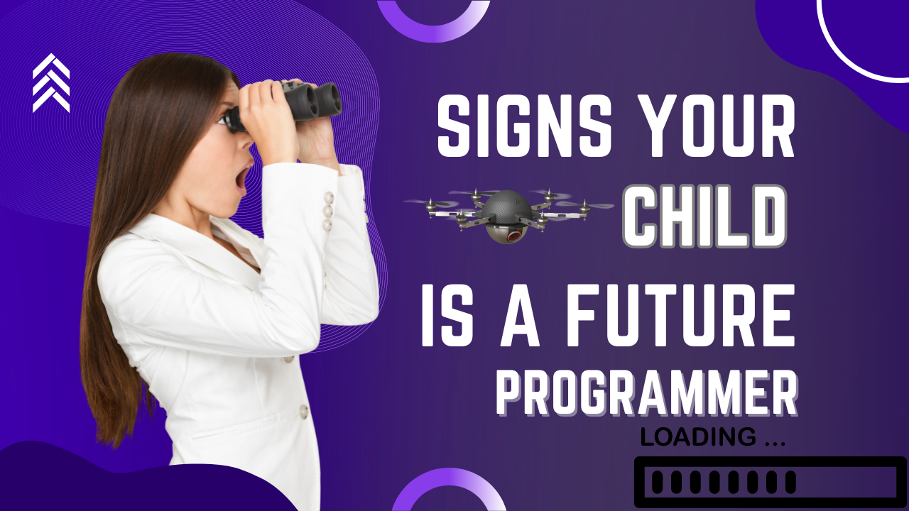 Signs Your Child is a Future Programmer