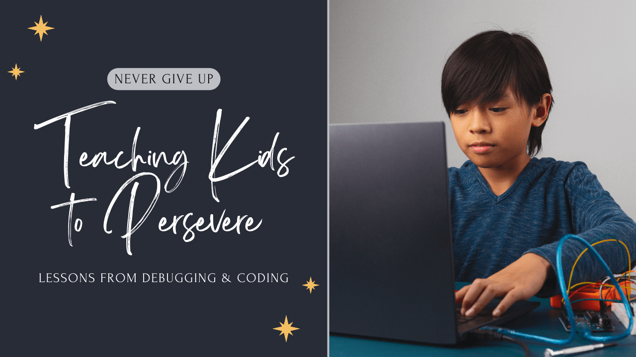 Teaching Kids to Persevere